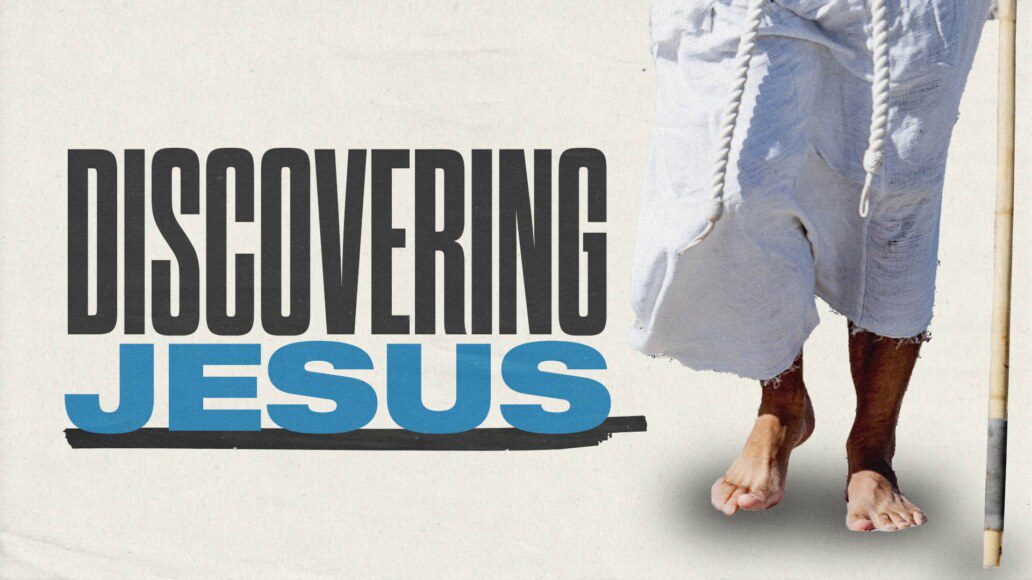 Discovering Jesus – Emmanuel Faith Community Church